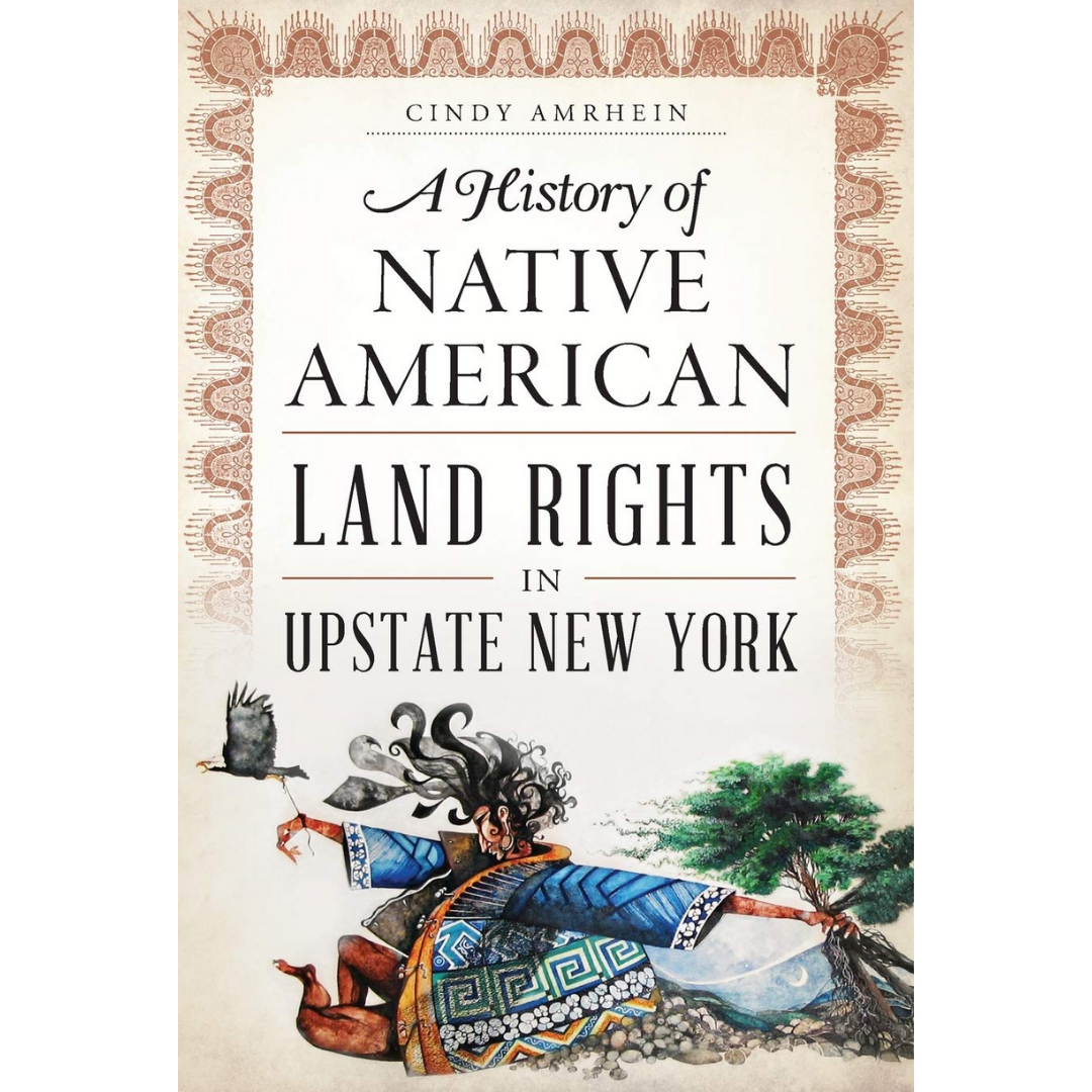 History of Native American Land Rights in Upstate New York | Blue Line ...
